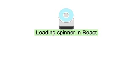 How To Display Loading Spinner While Dom Is Rendering In React Reactgo