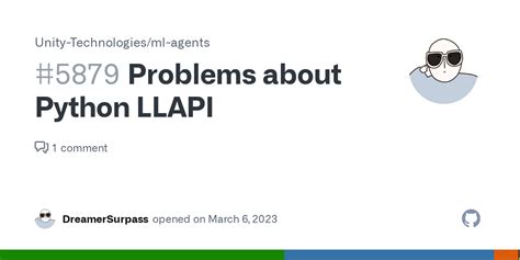 Problems About Python Llapi Issue Unity Technologies Ml Agents Github