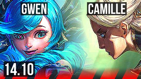 Gwen Vs Camille Top 728 900 Games Na Master 1410 Youtube