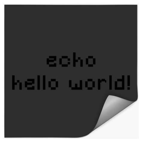 Sysadmin Echo Hello World Cmd Cli Lover Sold By Danieford Sku 36420626 25 Off Printerval