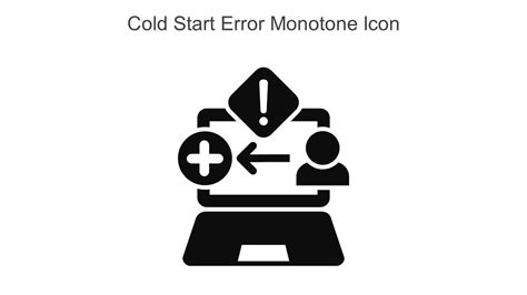 cold start error monotone icon in powerpoint pptx png and editable eps