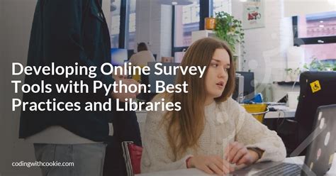 Developing Online Survey Tools With Python Best Practices And