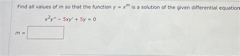find all values of m ﻿so that the function y xm ﻿is a