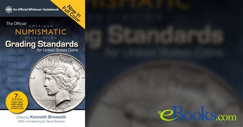 The Official American Numismatic Assiciation Grading Standards For