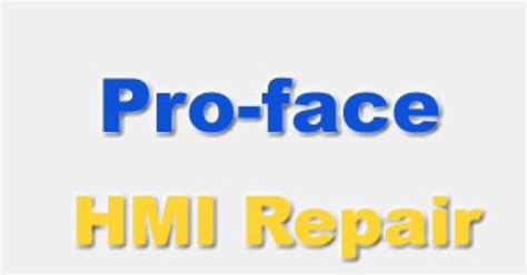 Pro Face Hmi Repair
