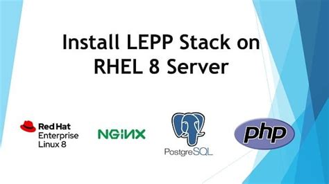 how to install lepp stack on rhel 8 centlinux
