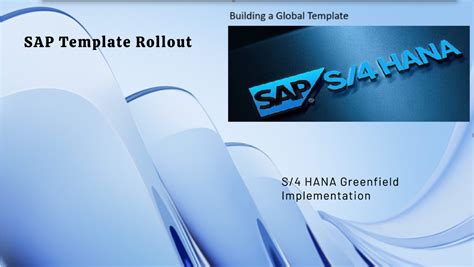 Sap Template Rollout S 4 Hana Greenfield Implementation