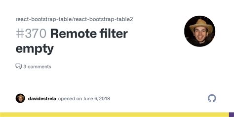 Remote Filter Empty Issue React Bootstrap Table React Bootstrap Table GitHub