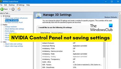 Nvidia Control Panel Not Saving Settings In Windows 11 10