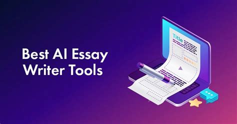 6 Best Ai Essay Writer Tools To Create 100 Original Content