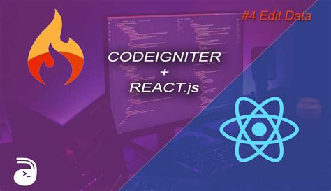 Tutorial Lengkap Crud Codeigniter 4 Dan React Js 4 Edit Data