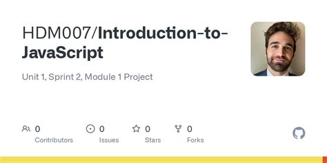Github Hdm007introduction To Javascript Unit 1 Sprint 2 Module 1 Project