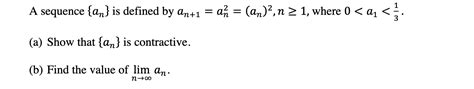 Solved A sequence an is defined by an 1 añ an n 1 Chegg com