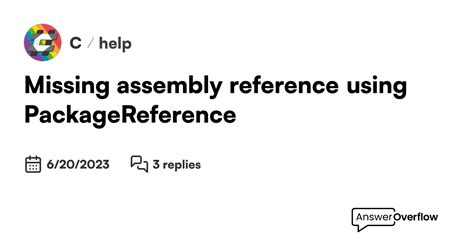 Missing Assembly Reference Using Packagereference C