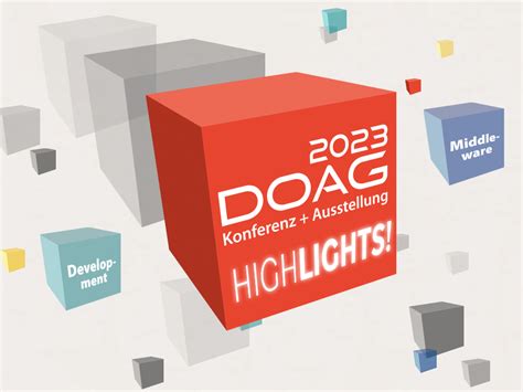 Doag 2023 Konferenz Ausstellung Highlights Development And Middleware Doag Ev