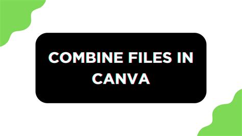 How To Combine Canva Files Pttrns
