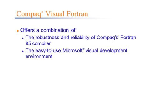 Introducing Compaq Visual Fortran Introducing Compaq Visual Fortran