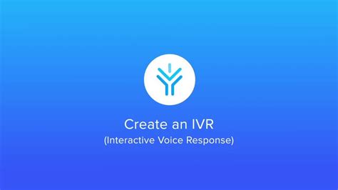 Create Ivr Call Flow Youtube