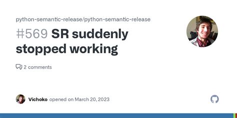 SR Suddenly Stopped Working Issue 569 Python Semantic Release
