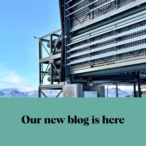 Introducing Our Shiny New Climeworks Blog Climeworks