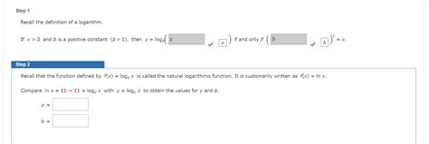Solved Step Recall The Definition Of A Logarithm If X Chegg Com