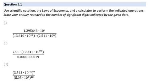 Solved Use Scientific Notation The Laws Of Exponents And A