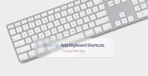 Quick Tip Add Keyboard Shortcuts To Your Web App Keyboard Shortcuts Web App Keyboard