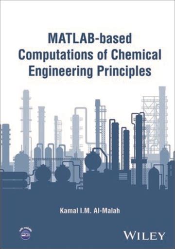 Matlab Based Computations Of Chemical Engineering Principles Matlab And Simulink Books