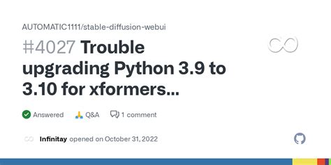 trouble upgrading python 3 9 to 3 10 for xformers support win 10 miniconda nvidia ampere