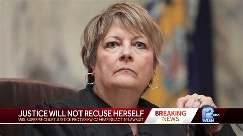 Justice Protasiewicz Says She Wont Recuse Herself From Lawsuit