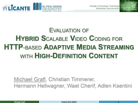 Evaluation Of Hybrid Scalable Video Coding For Based Adaptive