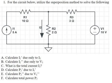 Solved Please Solve Using Superposition Method And Please Chegg