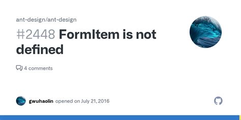 Formitem Is Not Defined · Issue 2448 · Ant Designant Design · Github