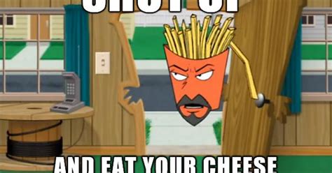 Shut Up And Eat Your Cheese Sandwhich Meme On Imgur
