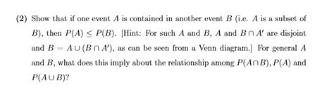 Solved 2 Show That If One Event A Is Contained In Another