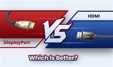 Displayport Vs Hdmi Which Is Better For You Ugreen