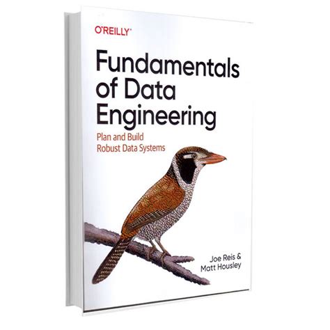 قیمت و خرید کتاب Fundamentals Of Data Engineering اثر Joe Reis And Matt