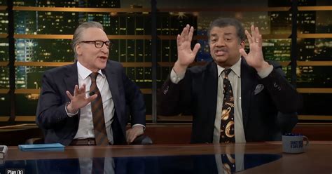 Bill Maher Neil Degrasse Tyson Go Scorched Earth In Debate