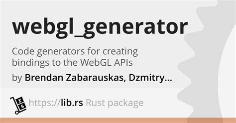 Webglgenerator — Rust Gfx 库 Librs • Rust 包仓库
