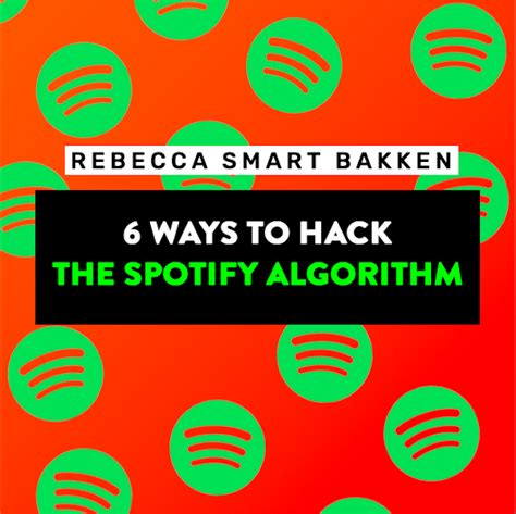 6 Ways To Hack The Spotify Algorithm