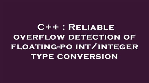 C Reliable Overflow Detection Of Floating Pointinteger Type