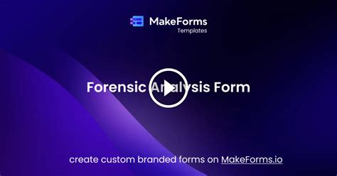 Forensic Analysis Form