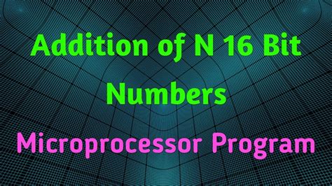 Addition Of Two 8 Bit Numbers In 8086 Microprocessor