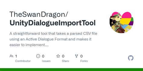 GitHub TheSwanDragon UnityDialogueImportTool A Straightforward Tool