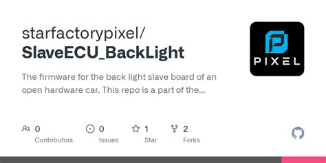 github starfactorypixel slaveecu backlight the firmware for the back