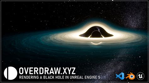 Artstation Rendering A Black Hole In Unreal Engine 5 Tutorials