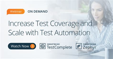 Increase Test Coverage And Scale With Test Automation Smartbear Webinar