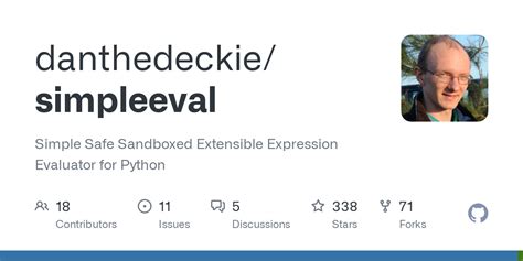 Github Danthedeckie Simpleeval Simple Safe Sandboxed Extensible Expression Evaluator For Python