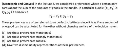 Solved Monotonic And Convex In The Lecture 2 We Chegg Com