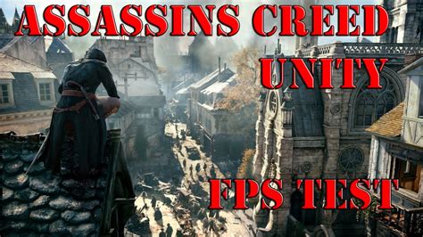 Assassins Creed Unity Fps Test I5 3230m Gt740m Youtube